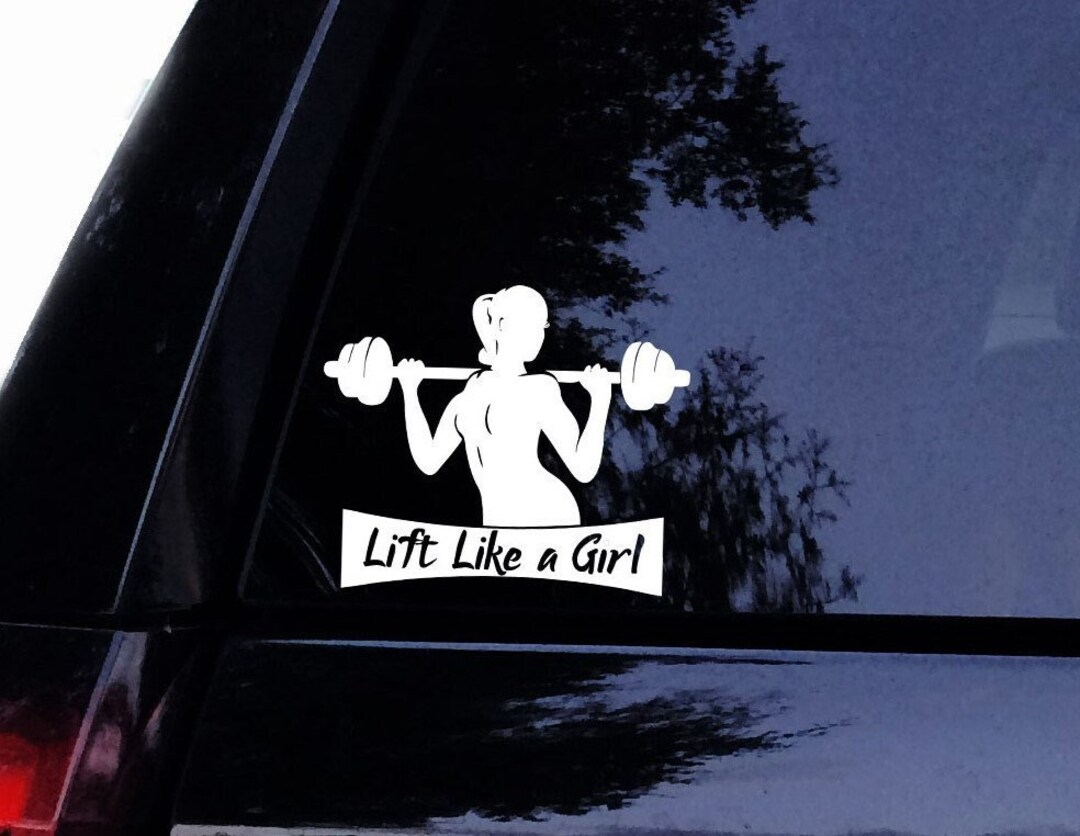 Lift Like a Girl Barbell (B) Women's Workout Sticker - Vinyl Car Window ...