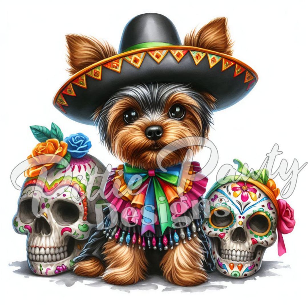 Yorkie PNG Digital Download - Cinco De Mayo Mexican Yorkie Dog W/ Sugar ...