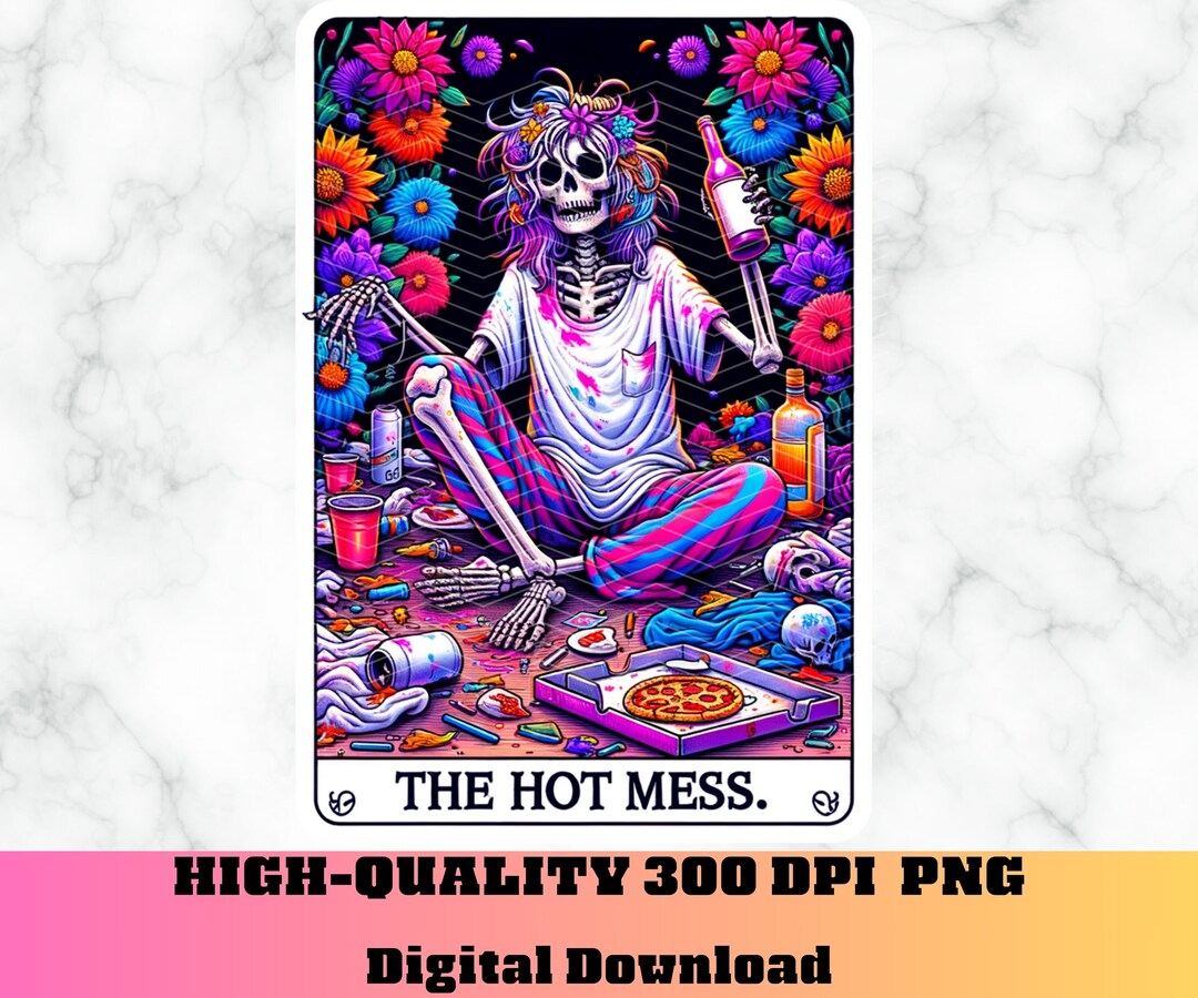 The Hot Mess Tarot Card PNG, Funny Tarot Card Humor, Skeleton ...