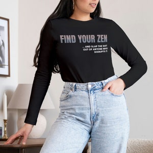 Find Your Zen SVG, Sarcastic PNG Svg, Humor Sublimation Design ...