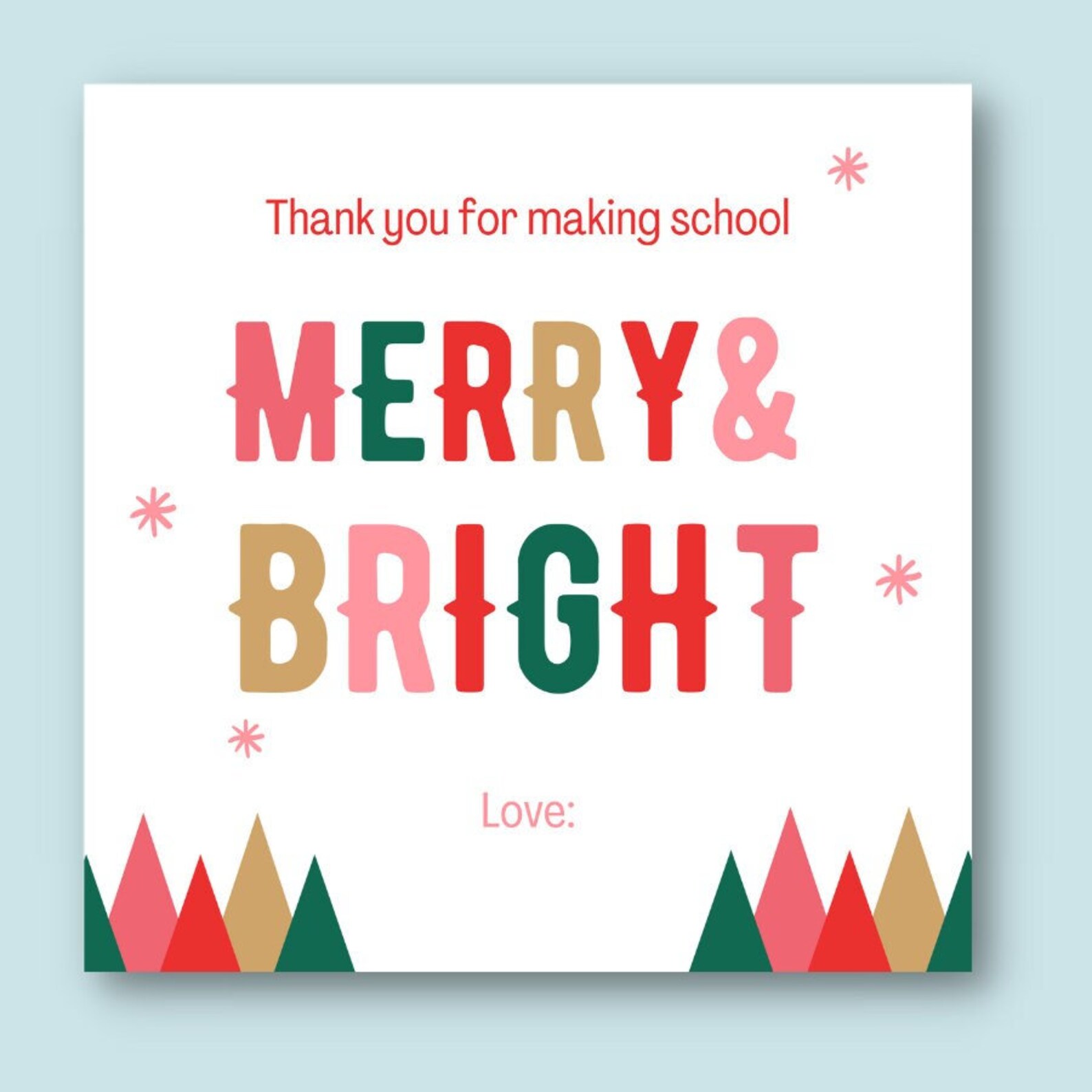 Printable | Holiday Tag | Thank Your for Making School Merry & Bright ...