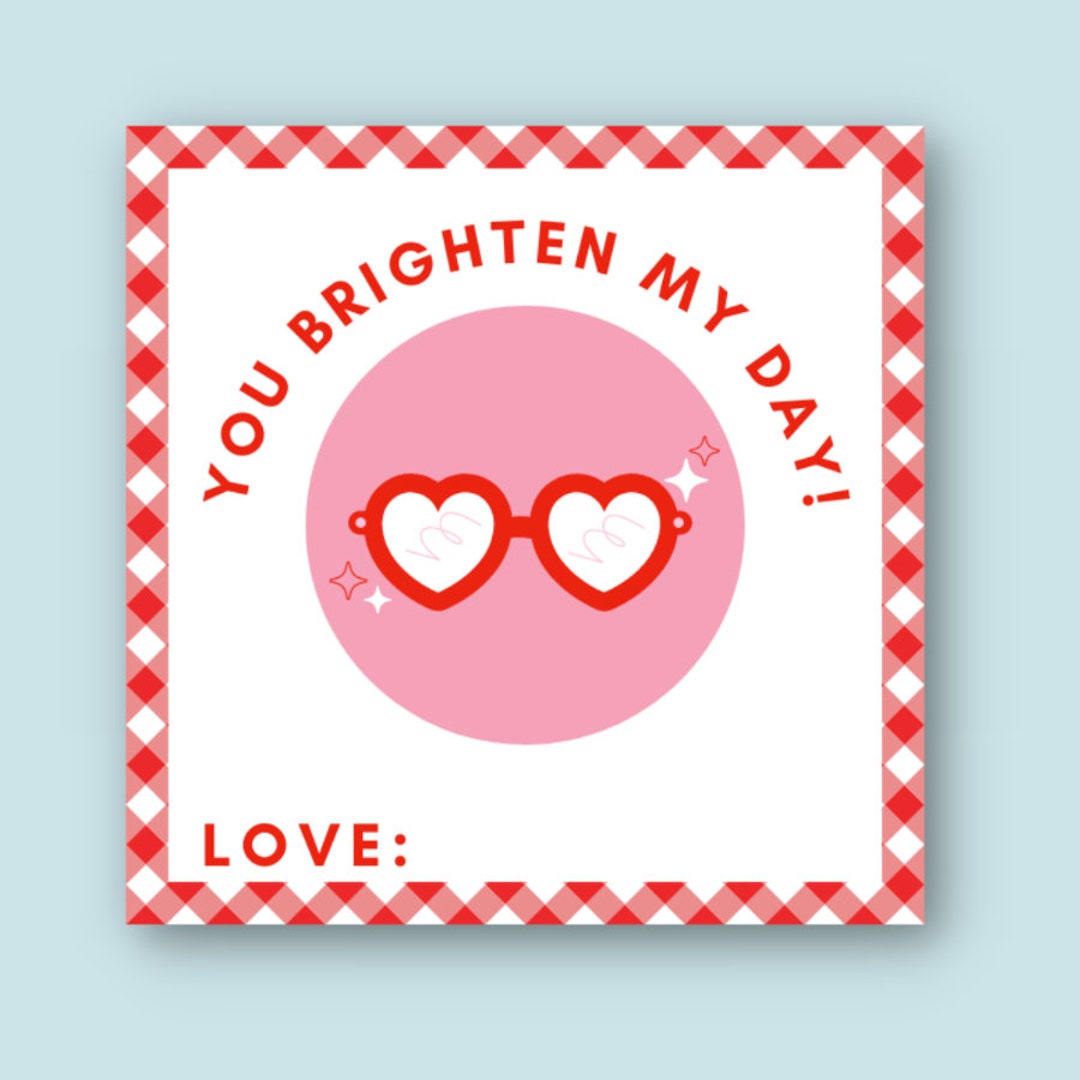Printable | Valentine's Day Tag | You Brighten My Day - Etsy