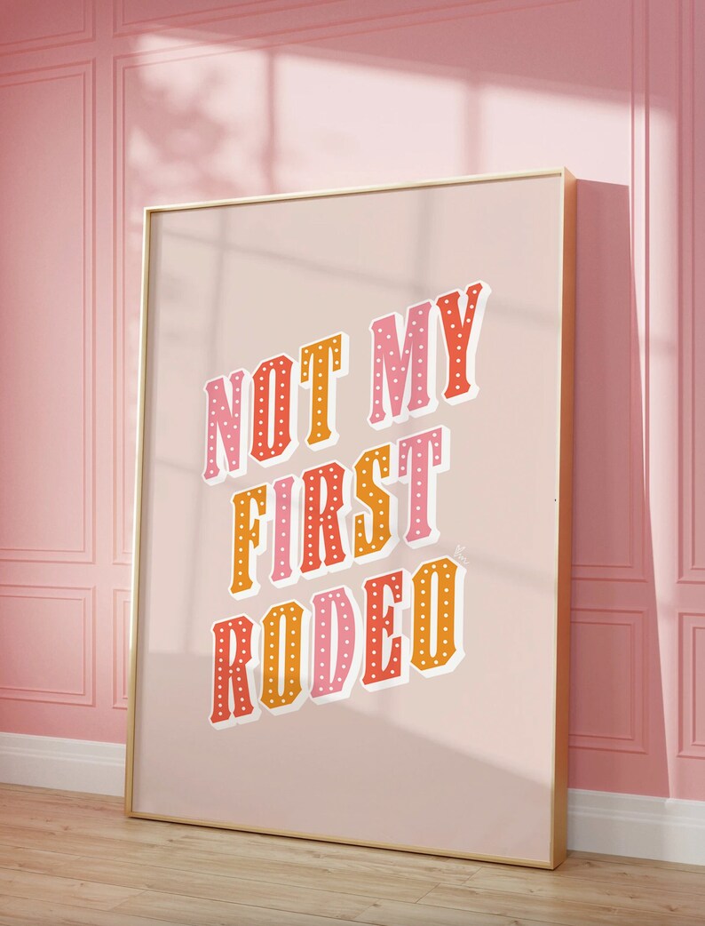 Not My First Rodeo Poster Instant Download Printable Poster Digital ...