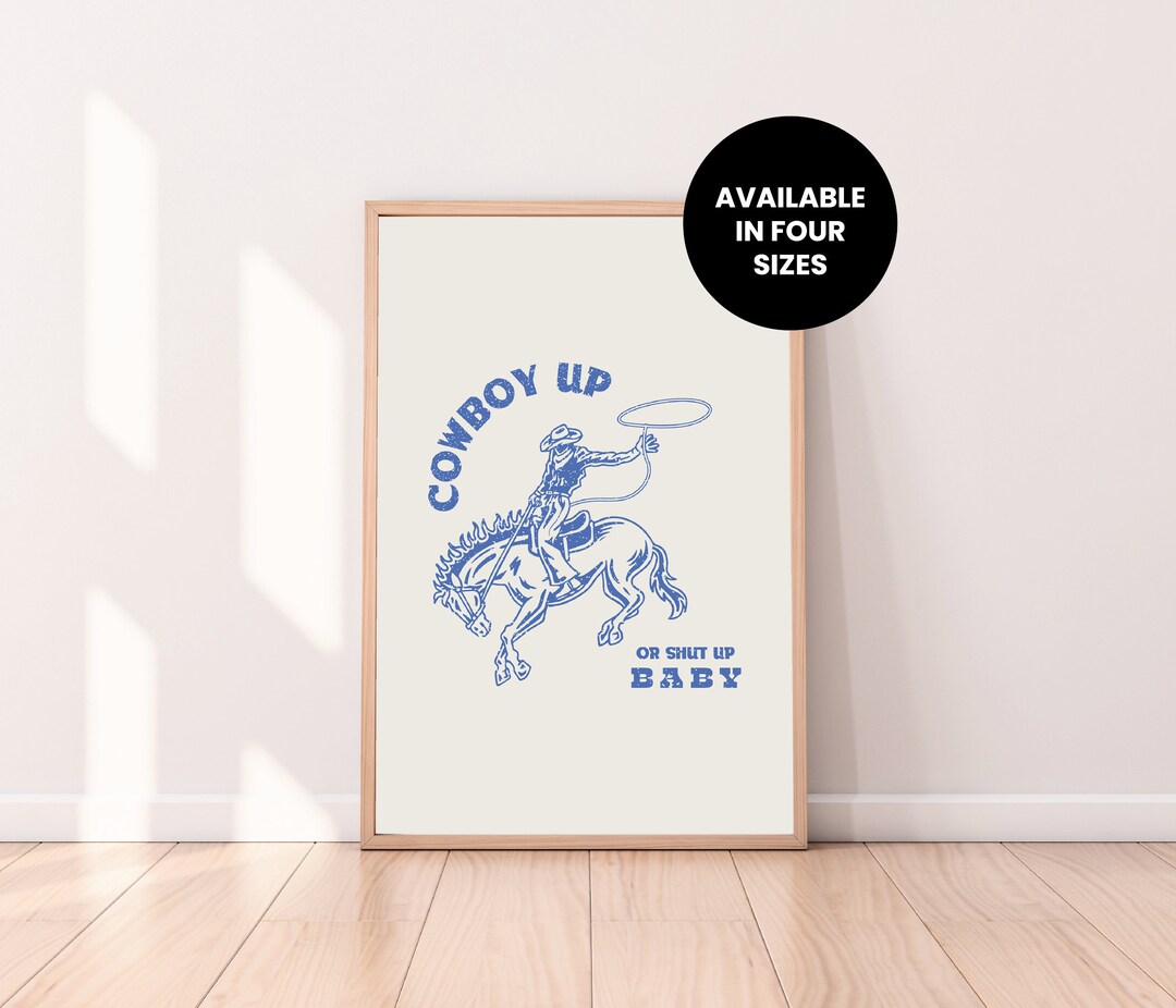 Cowboy up or Shut up Baby Poster Instant Download - Etsy