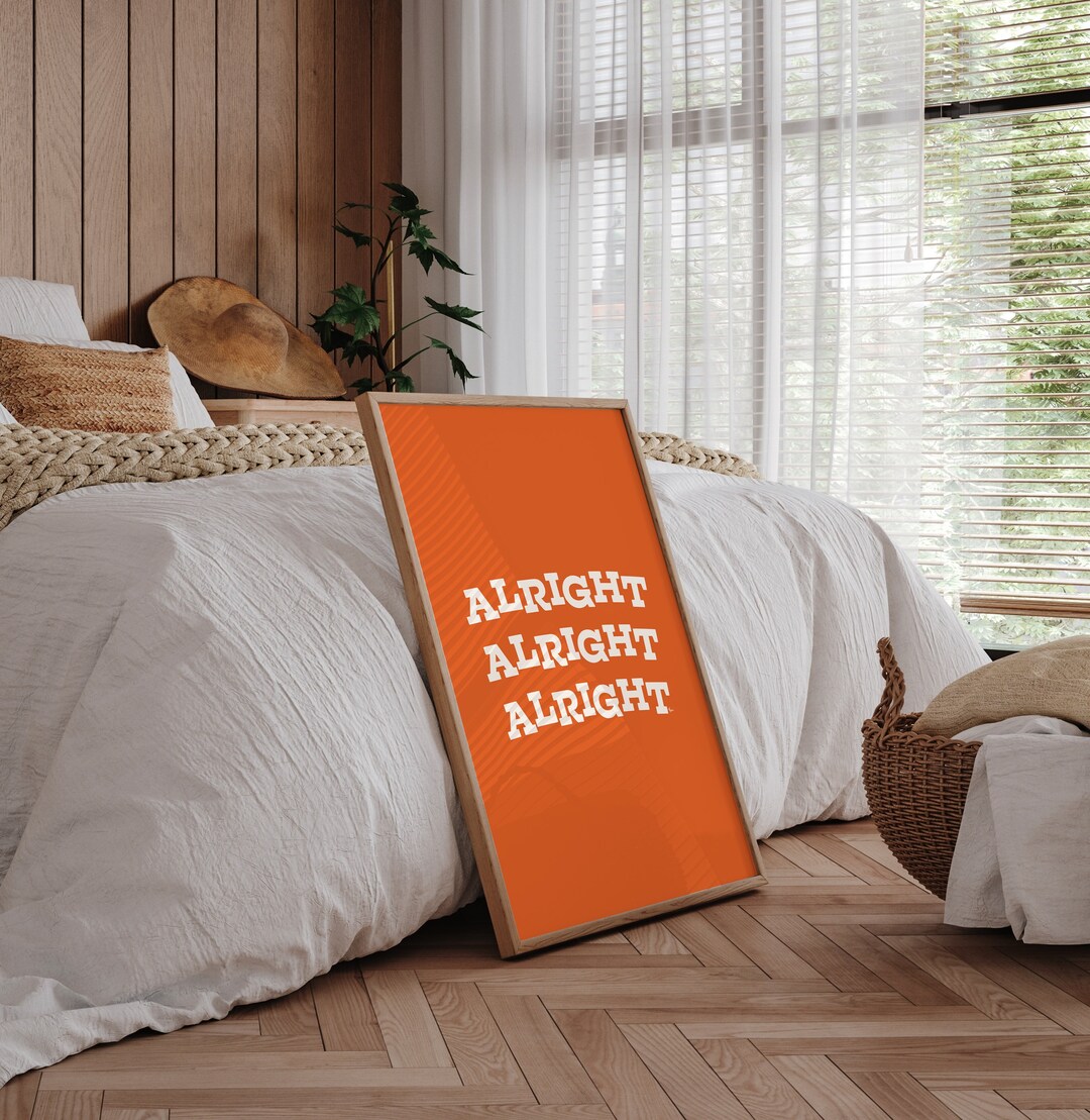 Alright Alright Alright | Instant Download | Printable Poster | Digital ...