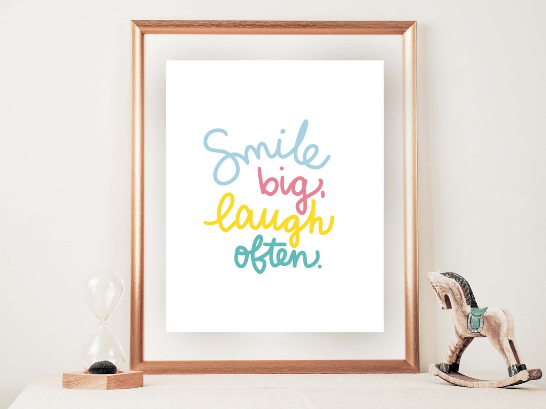 Smile Big Laugh Often Quote, Room Decor, Nursery Wall Art, Kids Room ...
