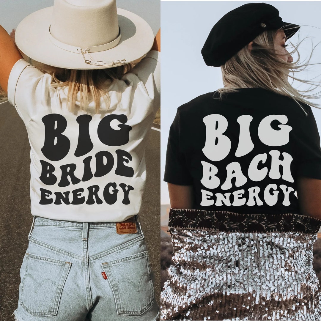 Big Bach Energy Custom Bachelorette, Retro Oversized Bach Party Shirt ...