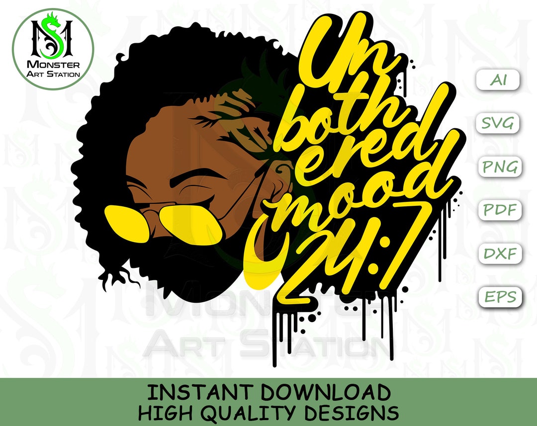 Unbothered Mood Vector Svg Cut File for Cricut Monster Art - Etsy