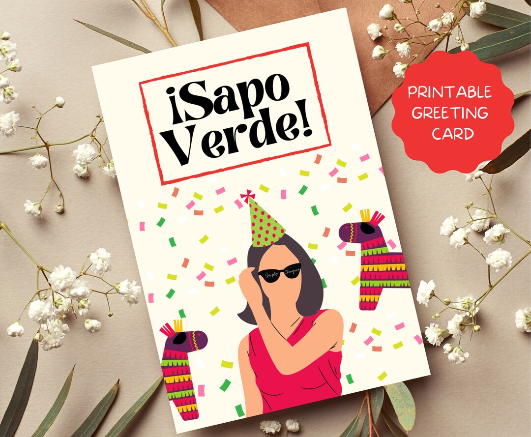 PRINTABLE- Happy Birthday, Sapo Verde Chingona Greeting Card, for ...