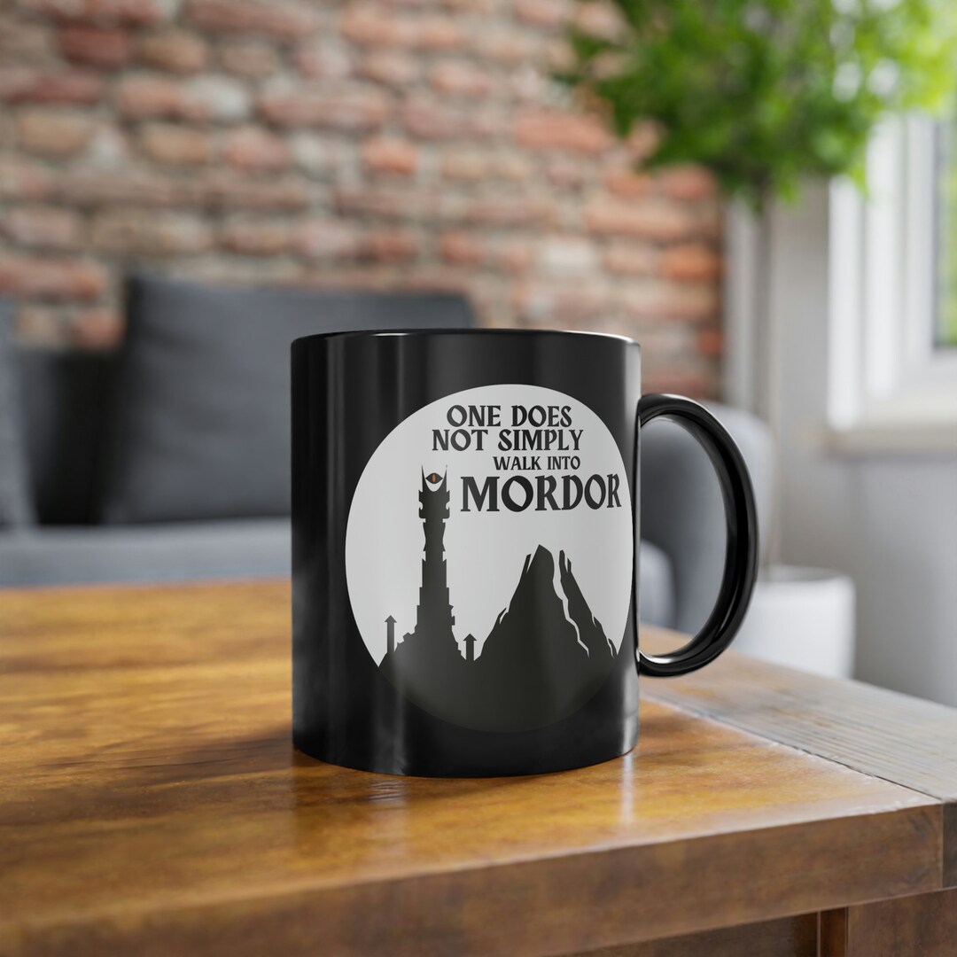 Lord of the Rings One Does Not Simply Walk Into Mordor Boromir Quote ...