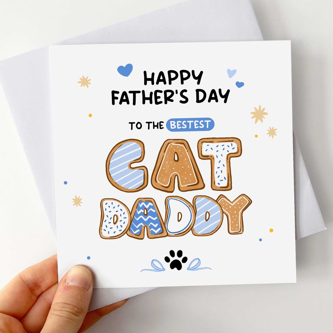 Best Cat Daddy Fathers Day Card From the Cat, Father's Day Cat Dad Card ...
