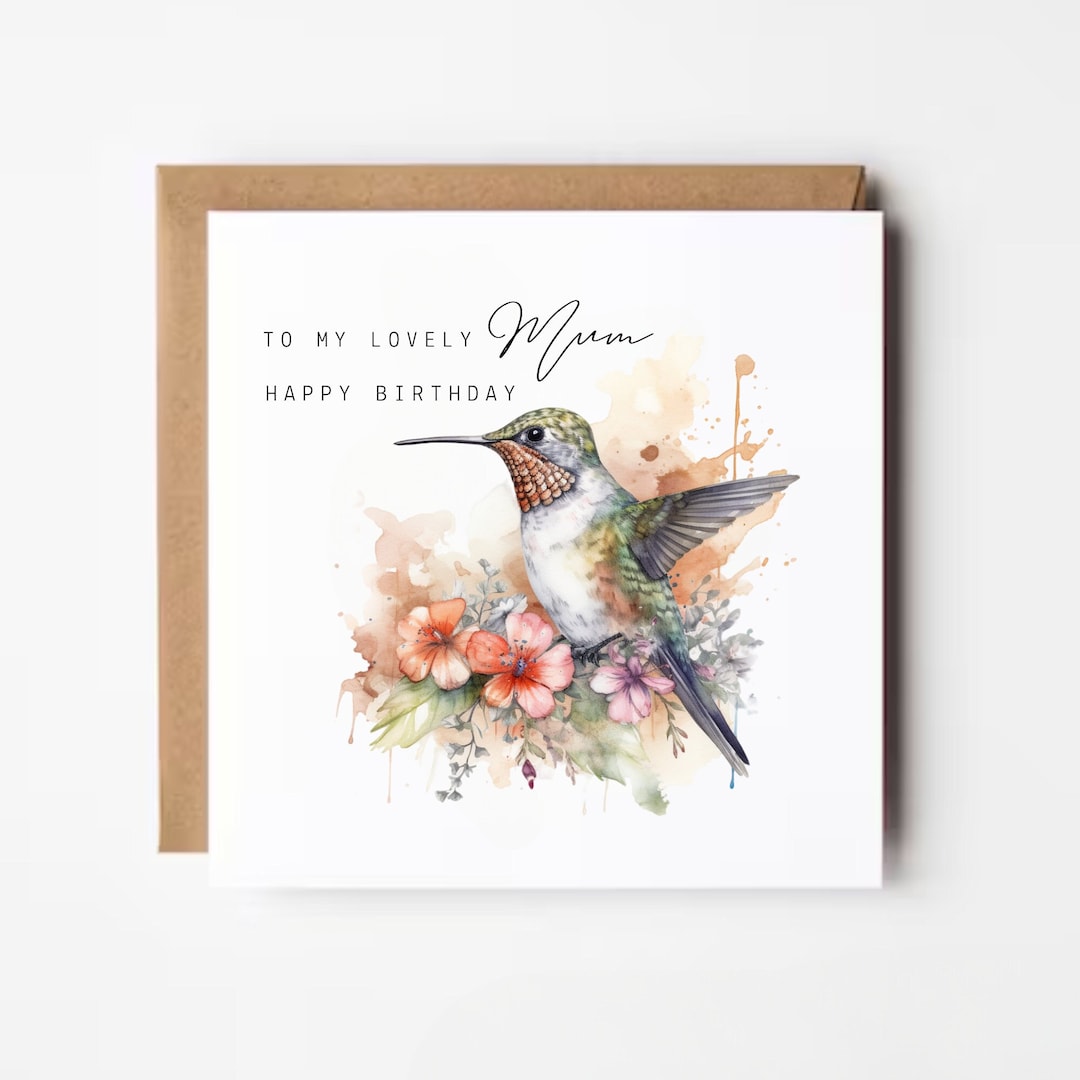 Mum Birthday Card, Hummingbird Birthday Card Mum, Card for Mum's ...