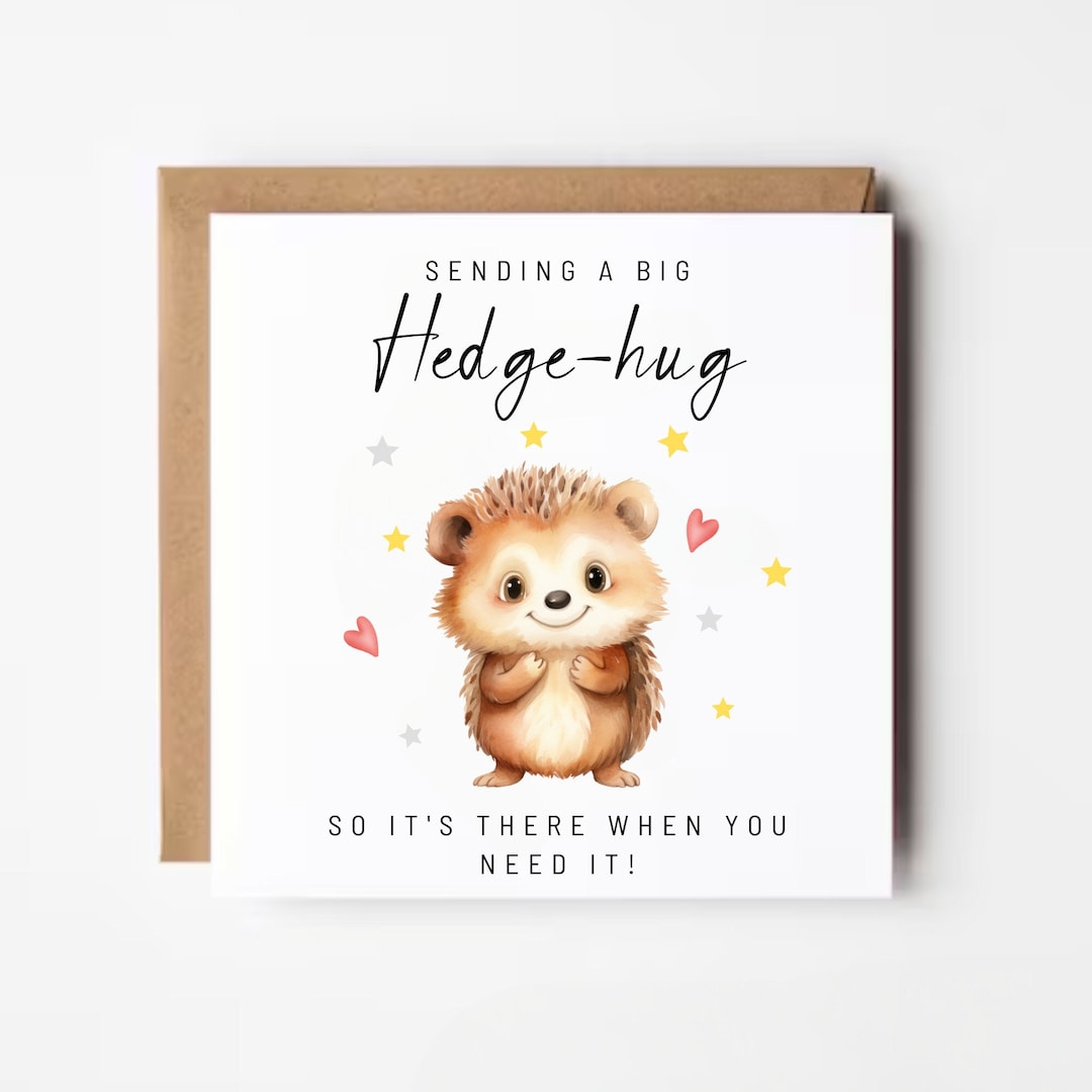 Thinking of You Card, Sending You A Hug, Sending a Big Hedge Hug, Get Well Soon, Feel Better ...