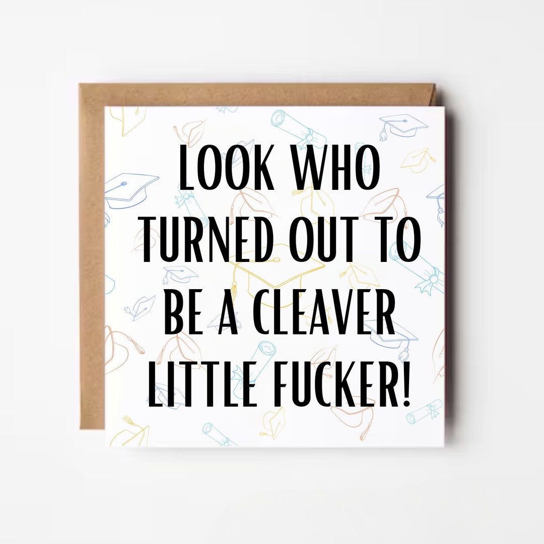 Funny Graduation Card - for Him or for Her - Personalised Inside or ...