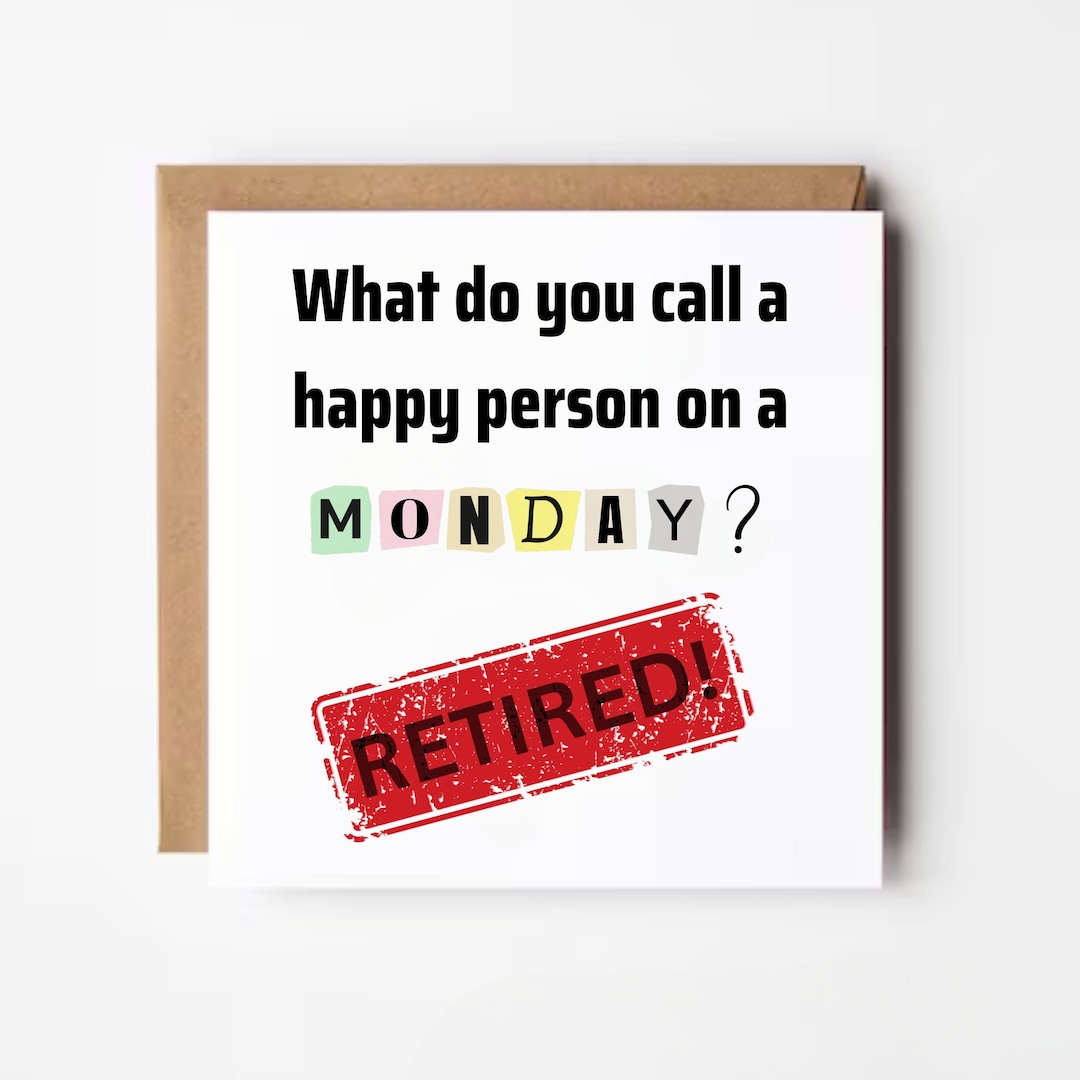 Funny Retirement Card, Happy on A Monday Retirement Card ...