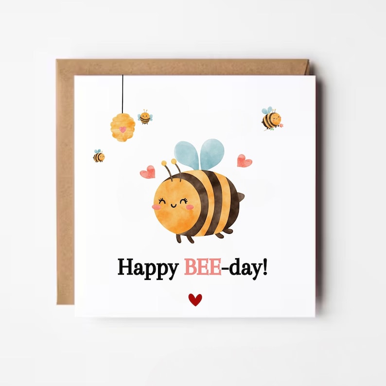 Bee Birthday Card, Cute Bee Card, Happy Bee-day, Funny Birthday Bee Pun ...