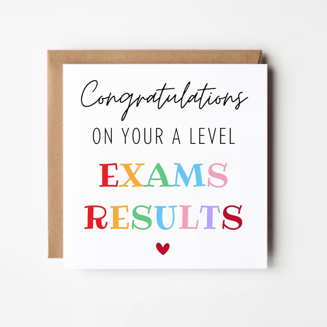 Congratulations on Your A- Level Results, A Level Card, Passing Exams ...
