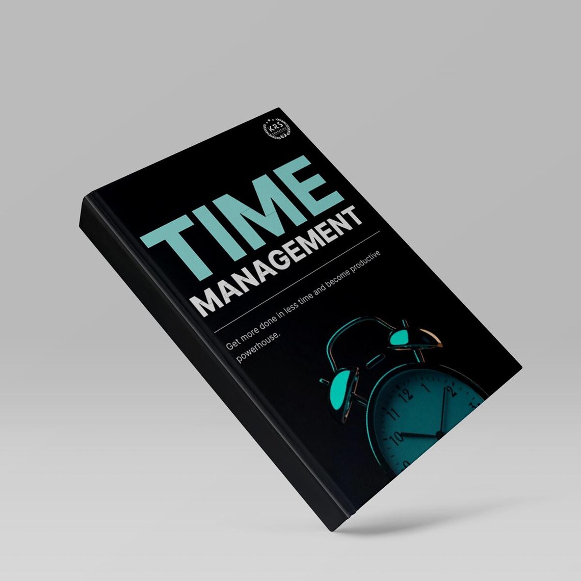 Time Management | Time Management Guide | Time Management Ebook Guide ...