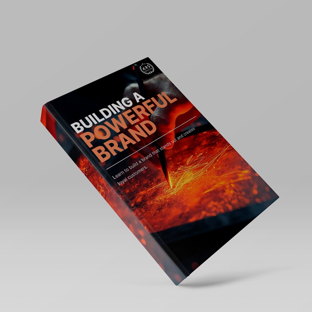 Building a Powerful Brand - Building a Powerful Brand Ebook Guide ...