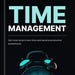 Time Management | Time Management Guide | Time Management Ebook Guide ...