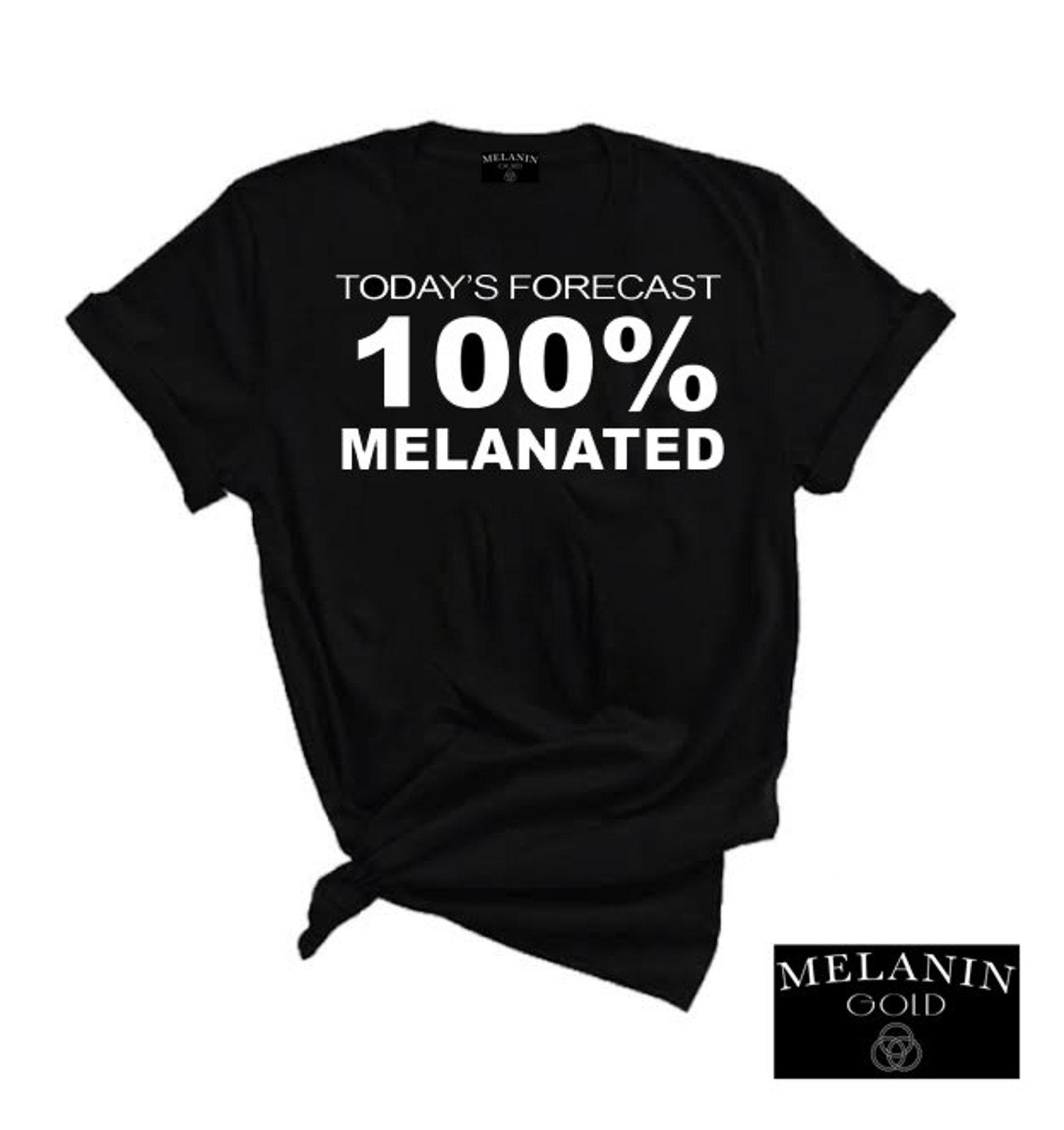 Melanin Gold-“100% Melanated" T-shirt - Etsy