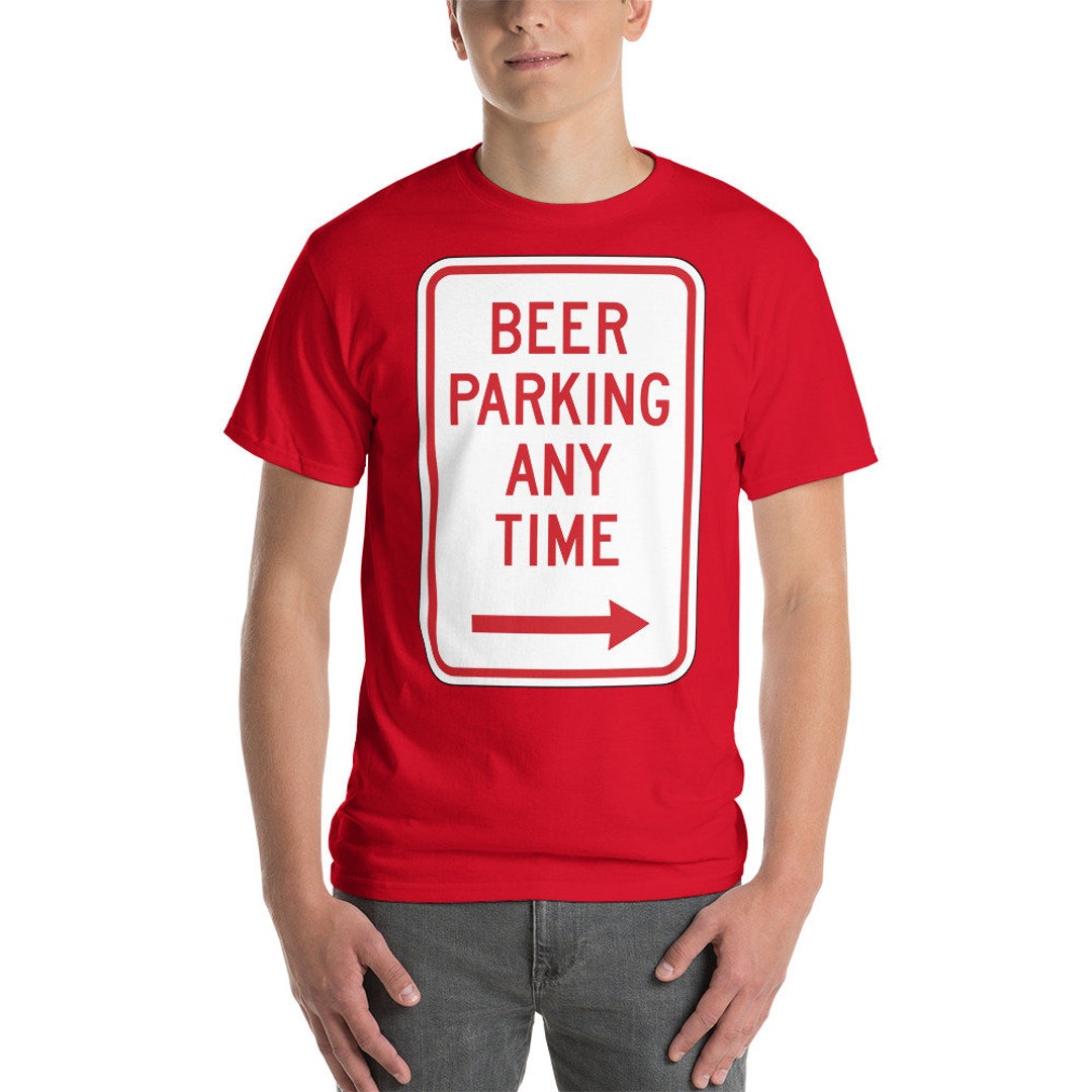 Parking Sign, Beer T-shirt, Street Parking, Nyc Signage, Parking T ...
