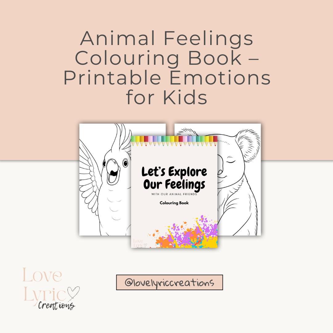 Animal Feelings Colouring Book – Printable Emotions for Kids | Calm ...