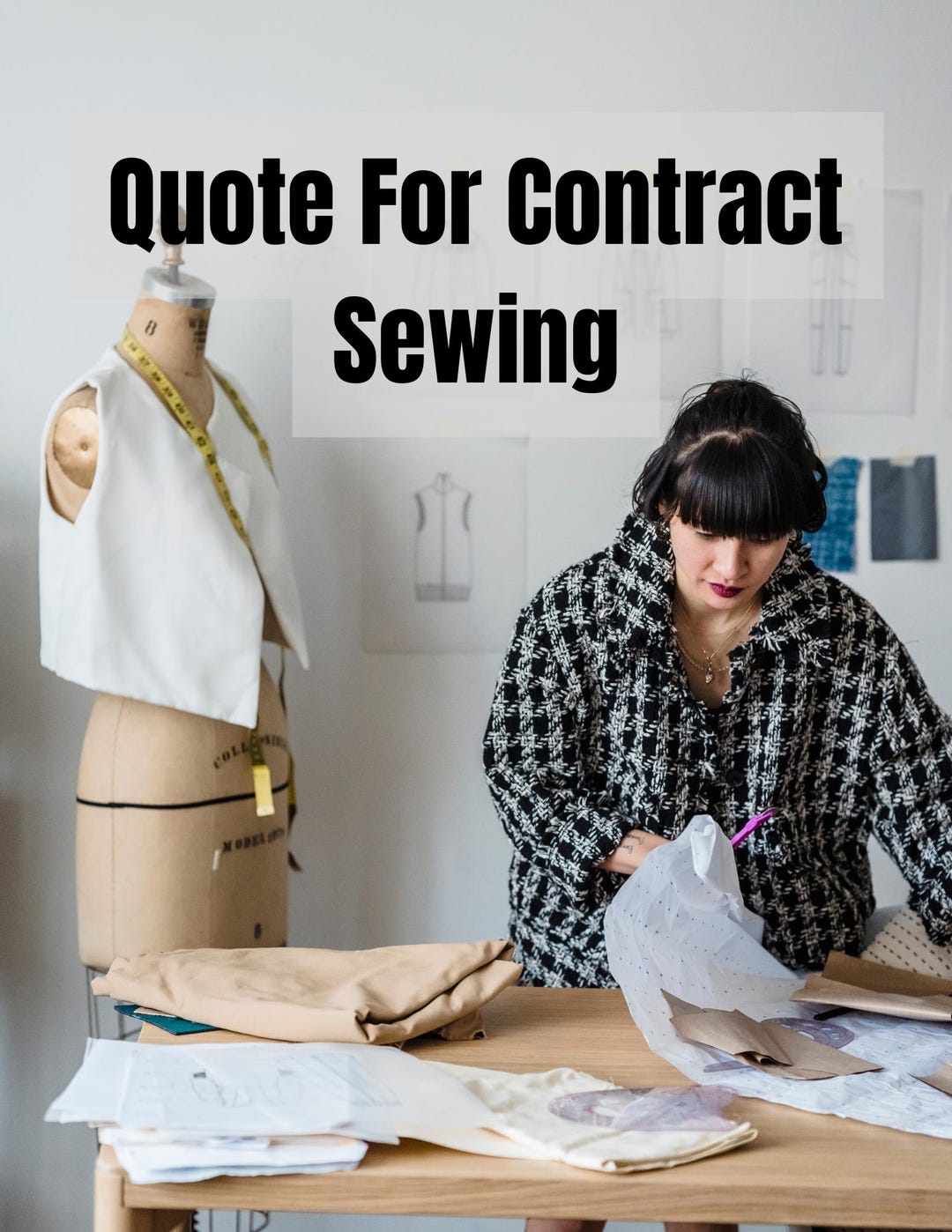 Contract Sewing Quote, Custom Contract Sewing Services Bring Your ...