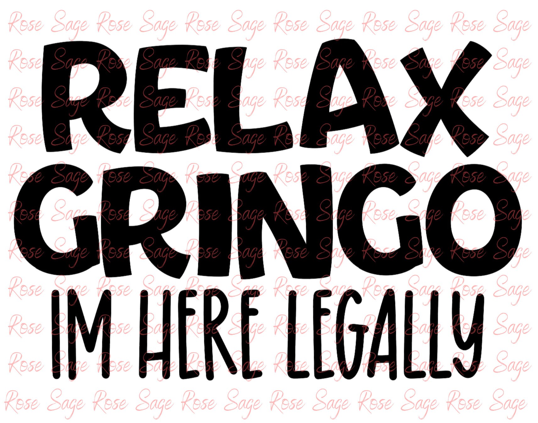 Relax Gringo Svg, Png, Trendy Svg, Trendy Png, Cricut Cut Files - Etsy