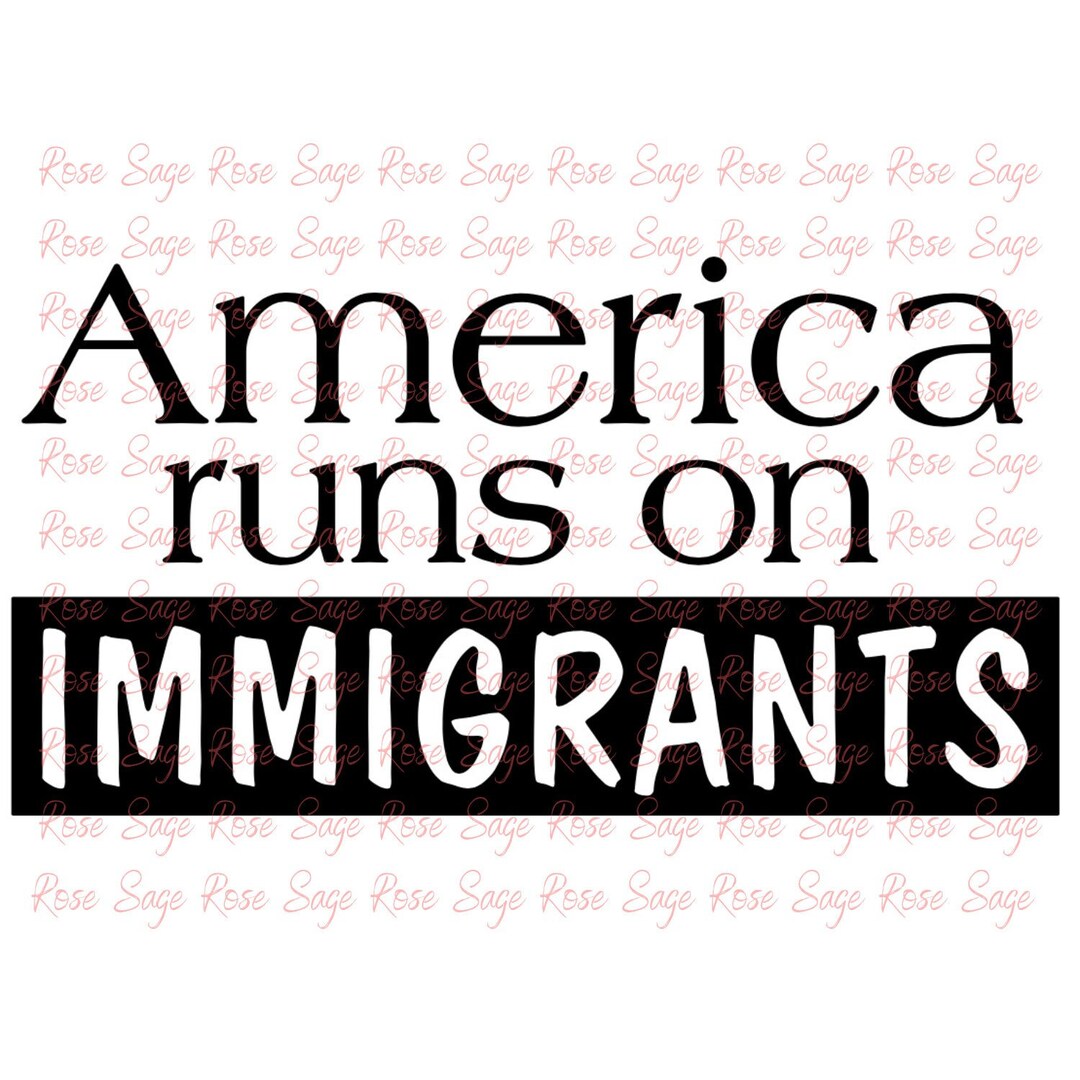 America Runs on Immigrants Svg, Png, Trendy Svg, Trendy Png, Cricut Cut ...