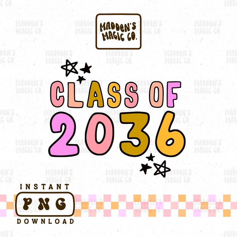 Class of 2036 | Kindergartner | PNG FOR Sublimation | Instant Digital ...