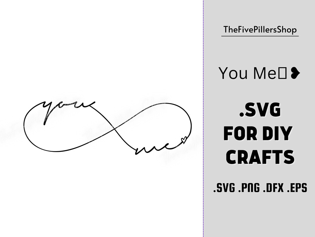 You Me Svg File, You Me Infinity Svg, Me You, Me You Infinity, SVG, Eps ...