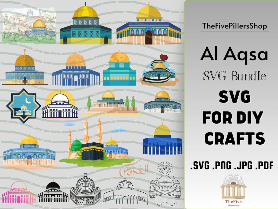 Al Aqsa Mosque SVG Bundle: Islamic DIY Crafts (digital Download) - Etsy