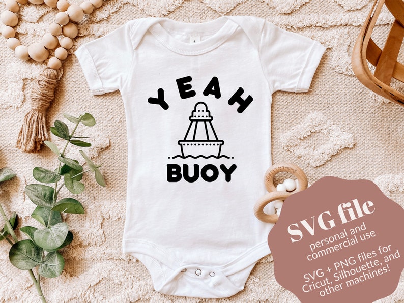 Yeah Buoy SVG, Anchor Svg, Boat Svg, Baby Boy Svg, Baby Boy Shirt, Boy Mom Svg, Kids Back to ...