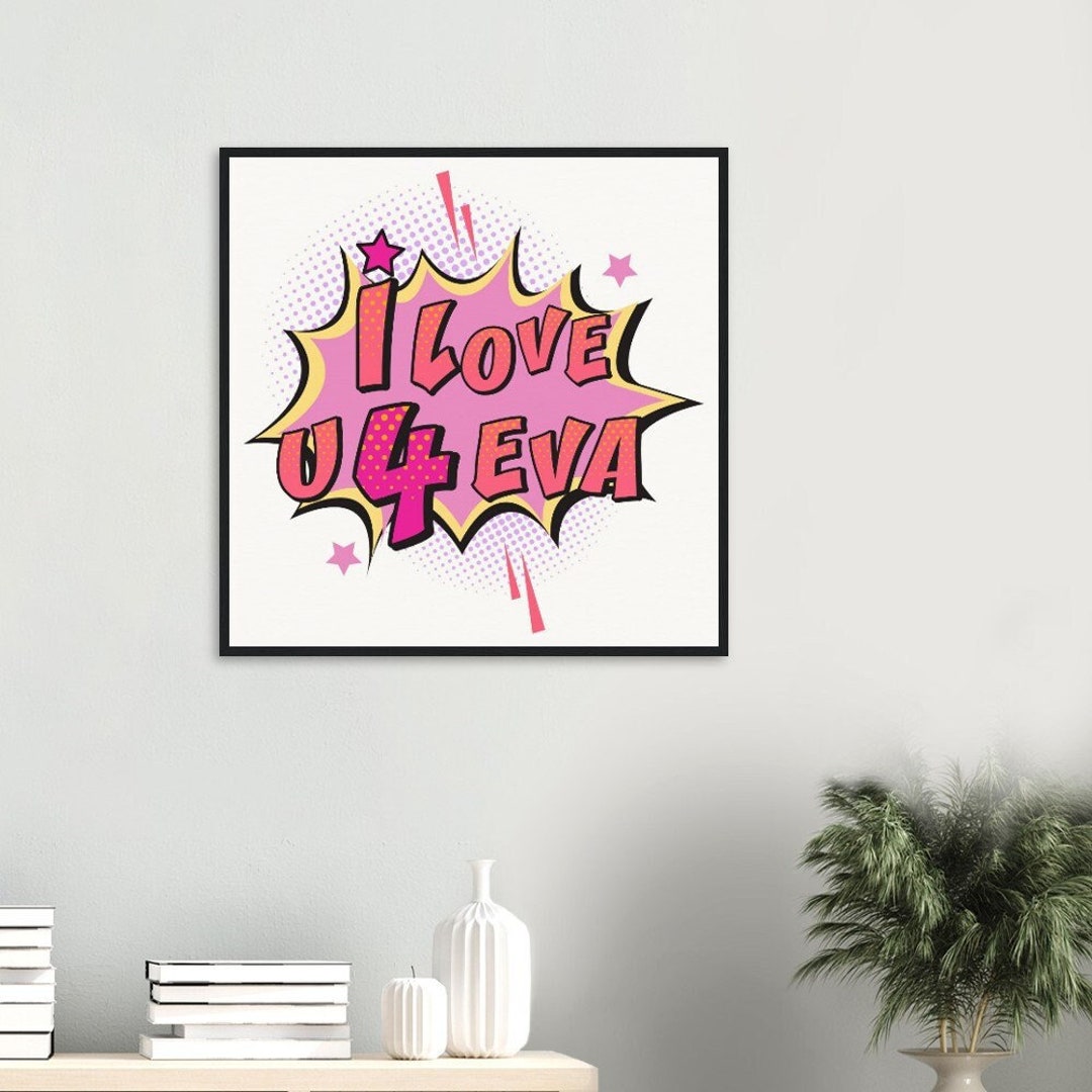 Gerahmtes Poster, I love U 4 Eva, Comic Print, auf mattem Papier in ...