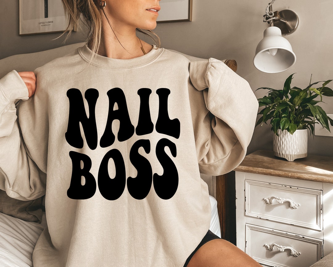 Nail Boss Sweatshirt, Nail Technician, Cosmetologist Shirt, Nail Tech ...
