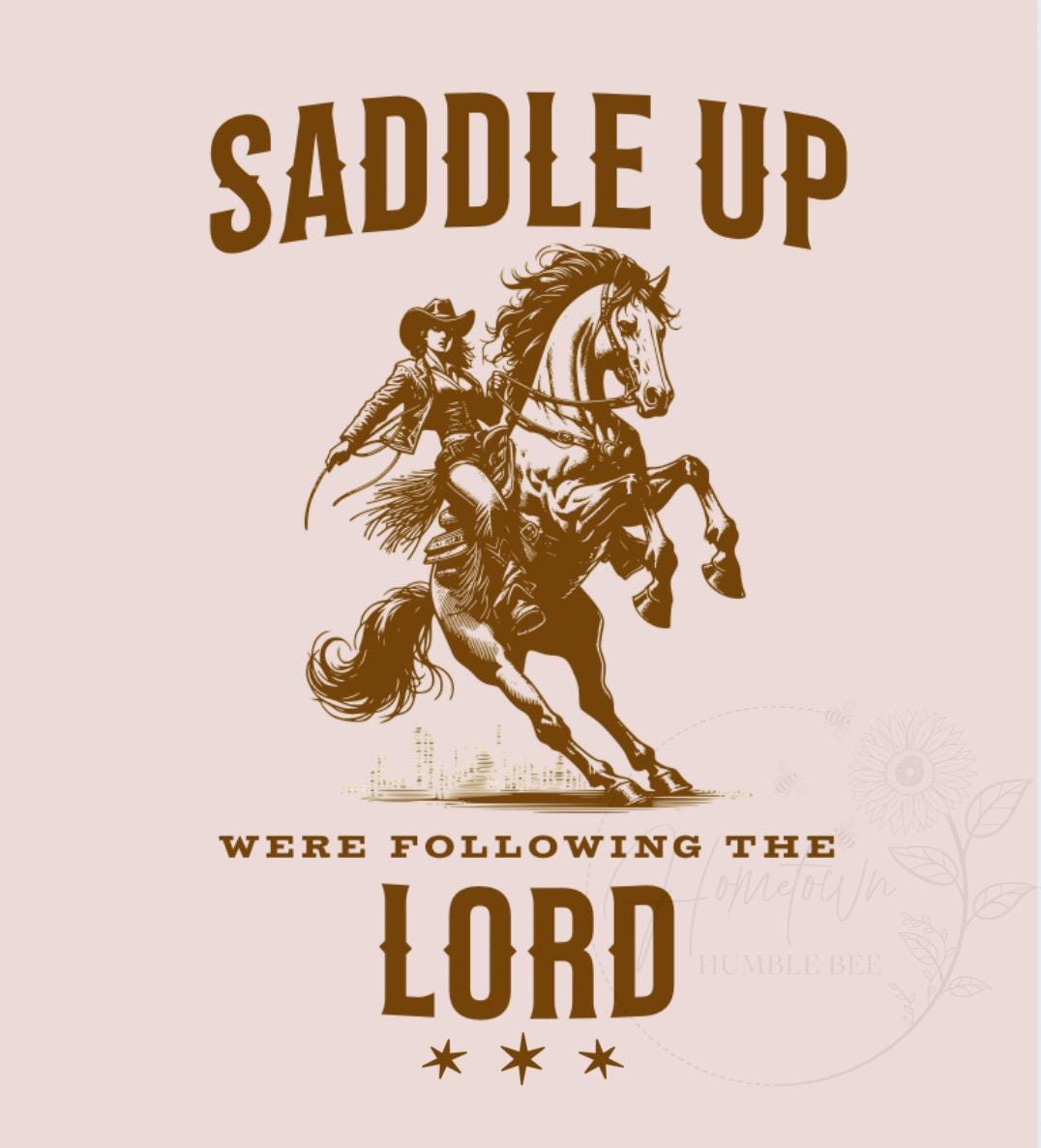 Saddle up Were Following the Lord PNG, Jesus Digital PNG - Etsy