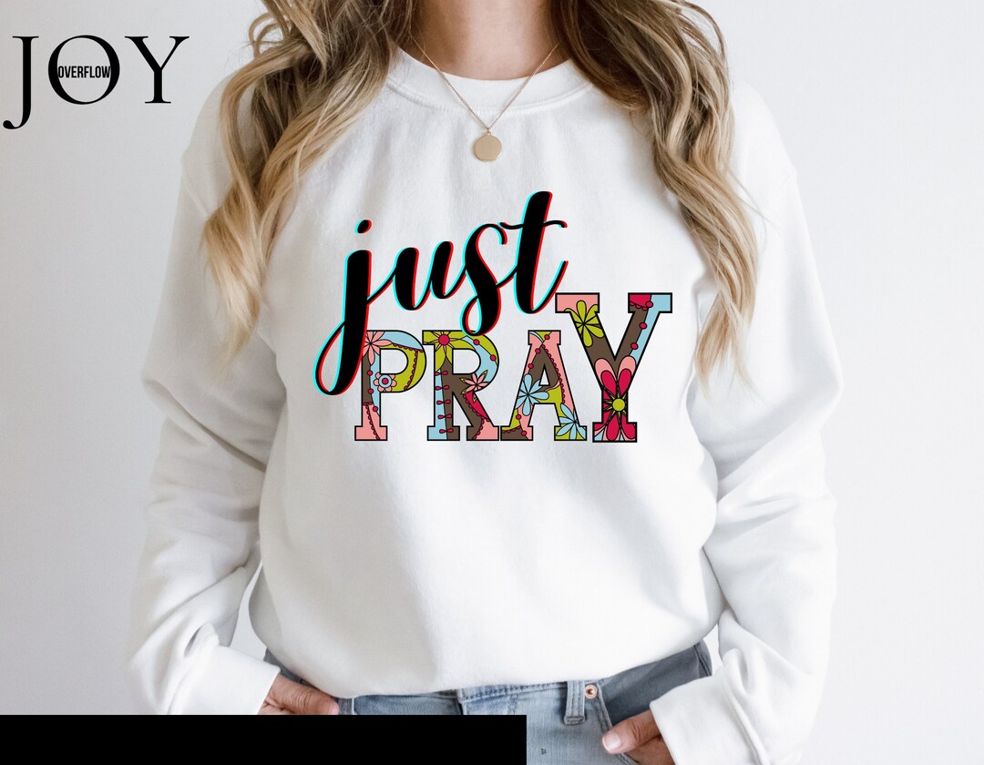Sublimation Png, Just Pray, Sublimation Designs, Religious Png, Bible ...