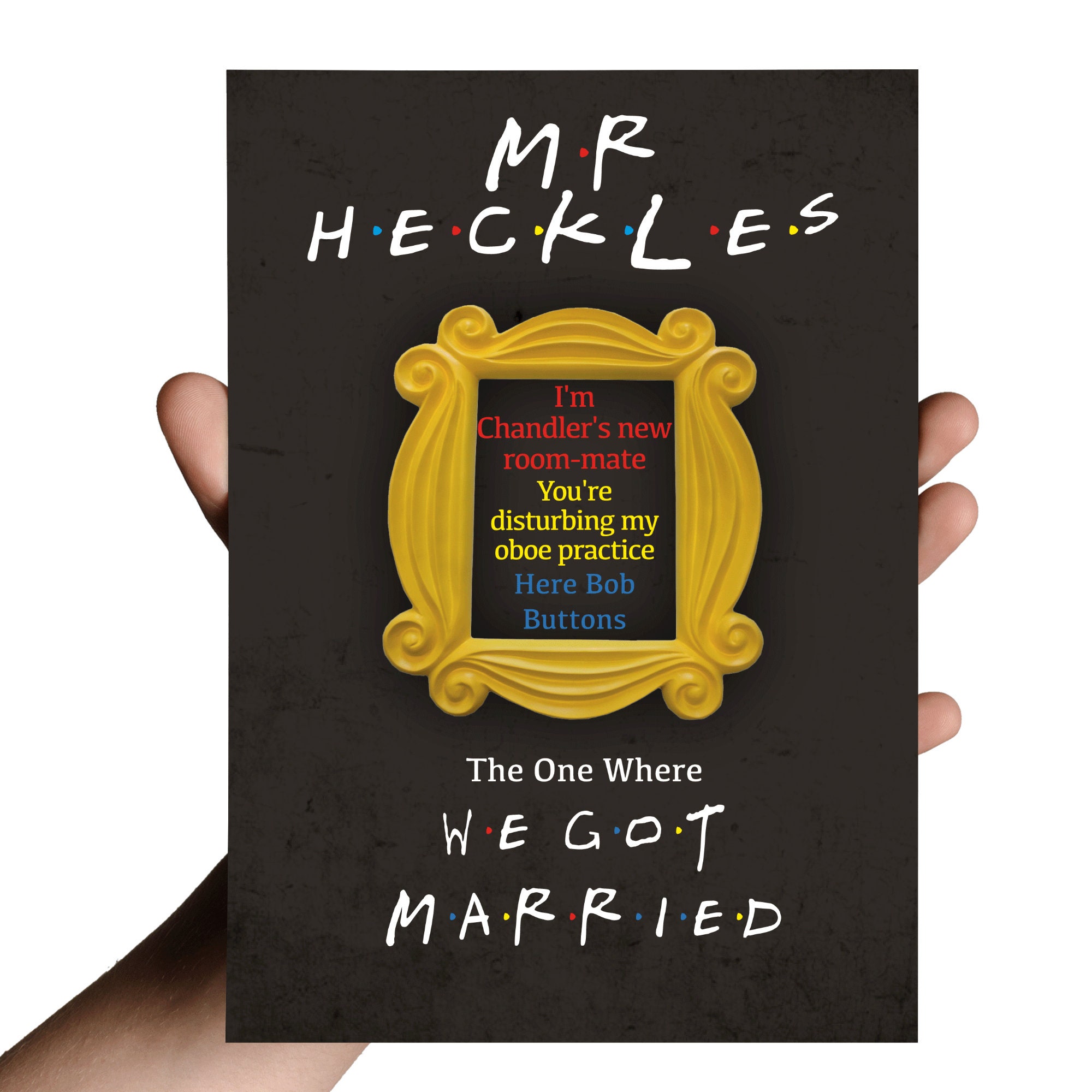 Friends TV Show Series Mr Heckles Hannigan Quote Wedding Table Number ...