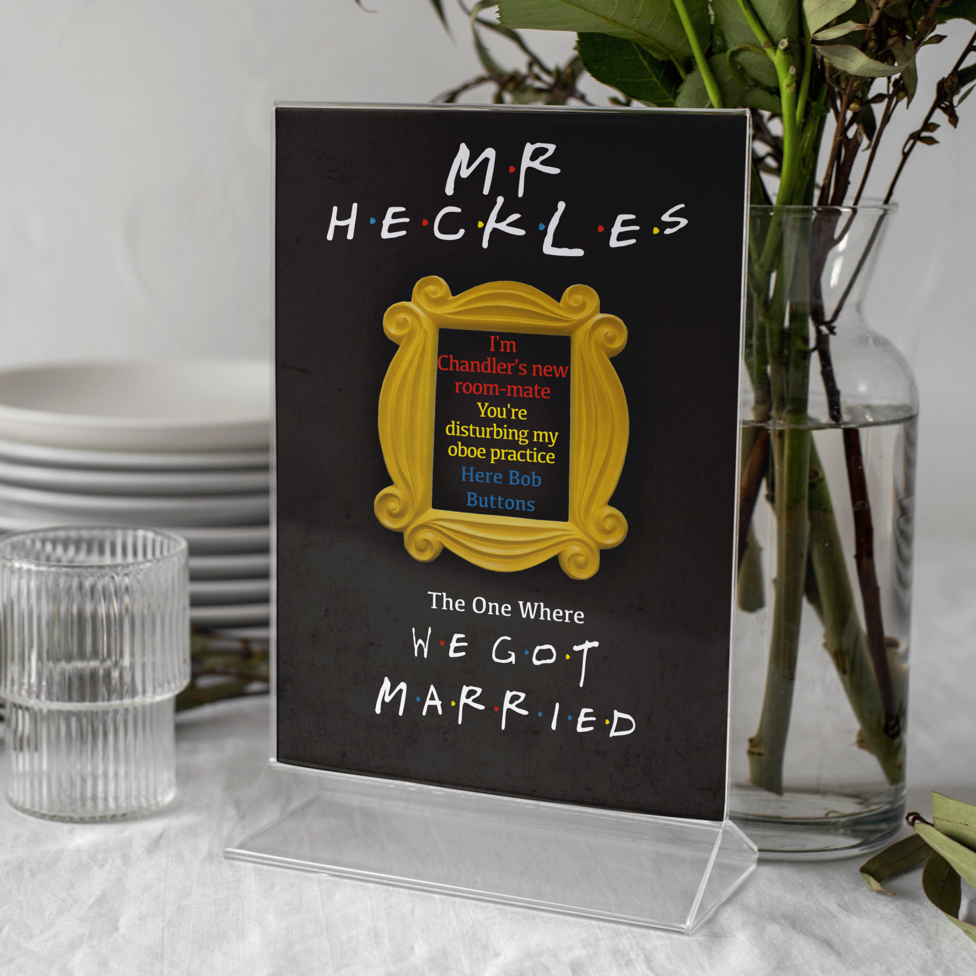 Friends TV Show Series Mr Heckles Hannigan Quote Wedding Table Number ...