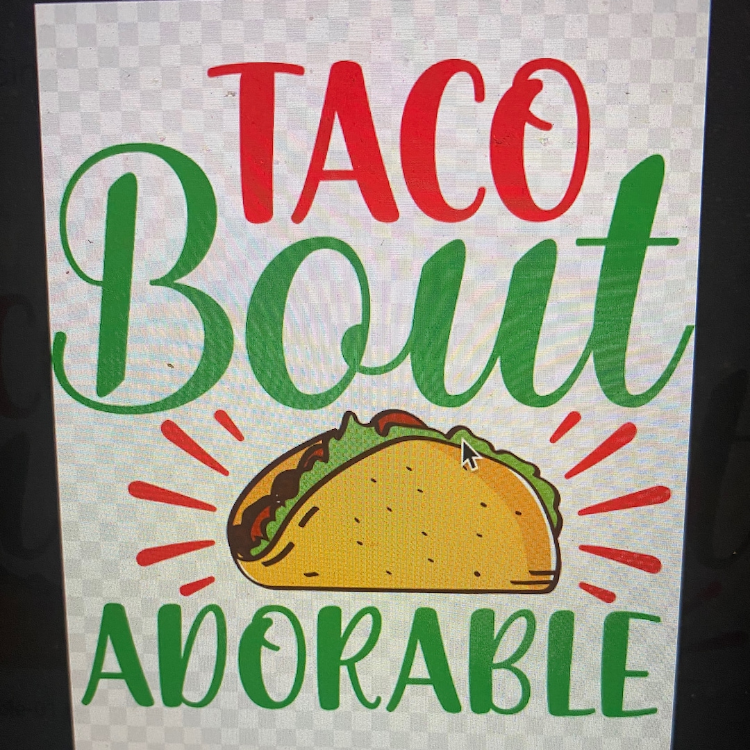 Taco Bout Adorable PNG & SVG Digital Download - Etsy