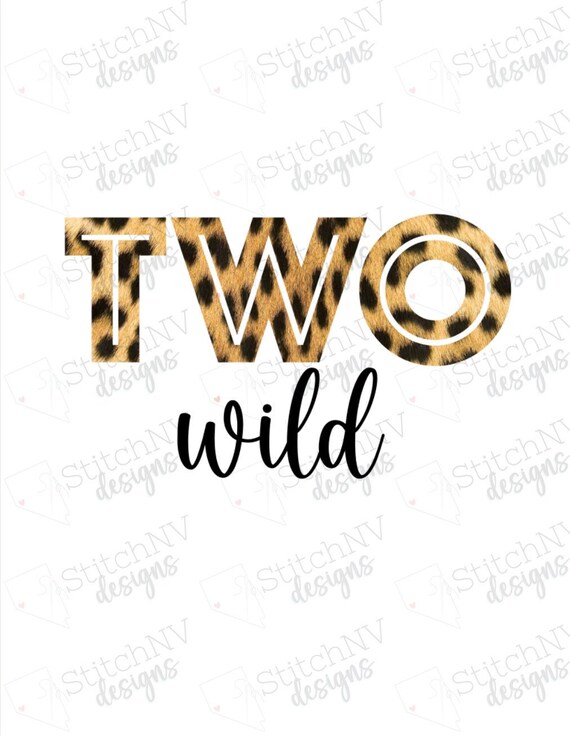 Leopard Print Two Wild Sublimation Design Two Wild Digital | Etsy