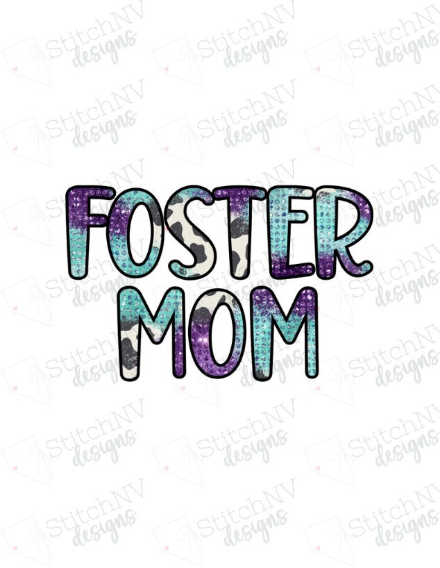 Foster Mom PNG Cute Foster Mom Design Foster Mom Sublimation Digital ...