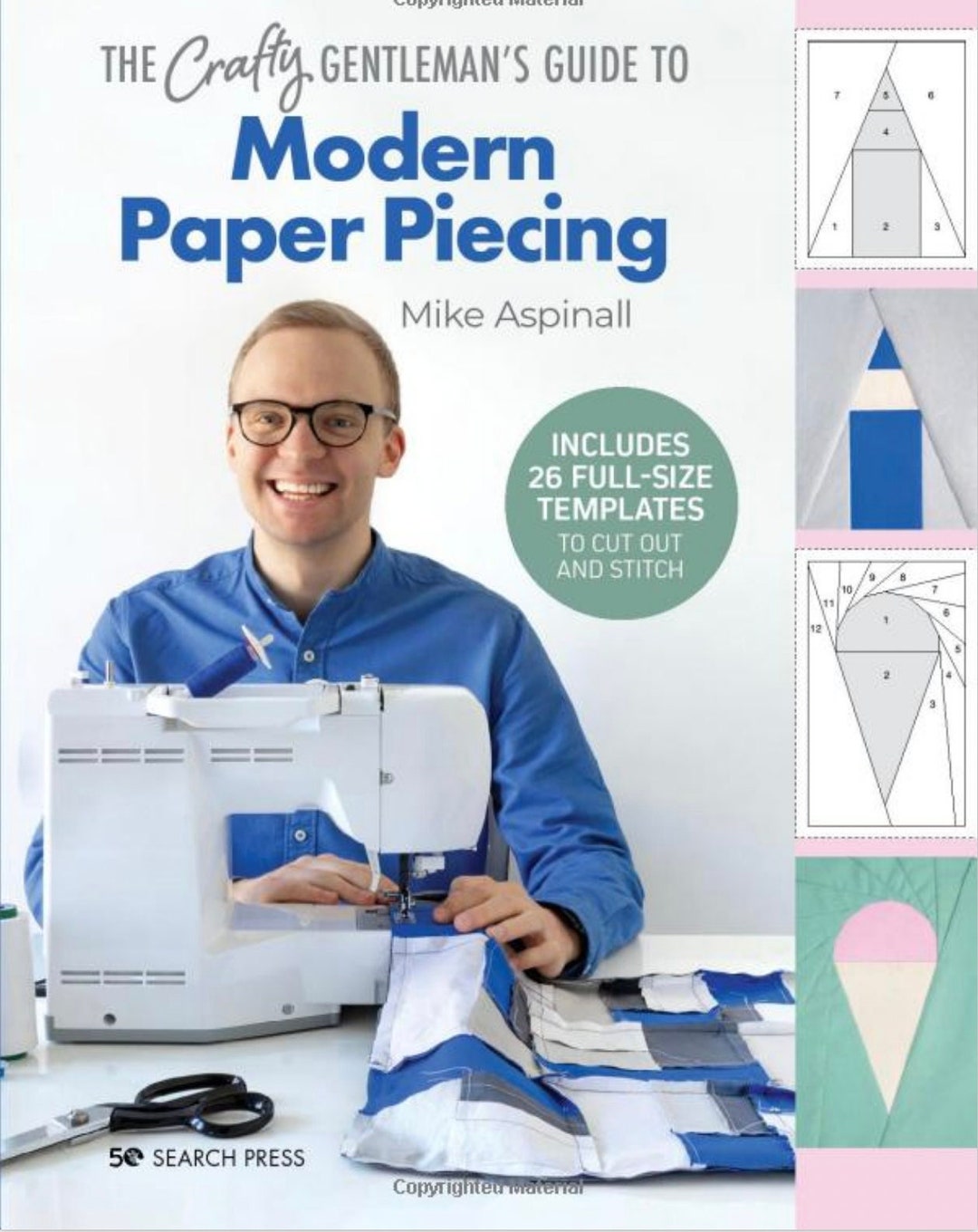 The Crafty Gentleman's Guide to Modern Paper Piecing by Mike Aspinall ...