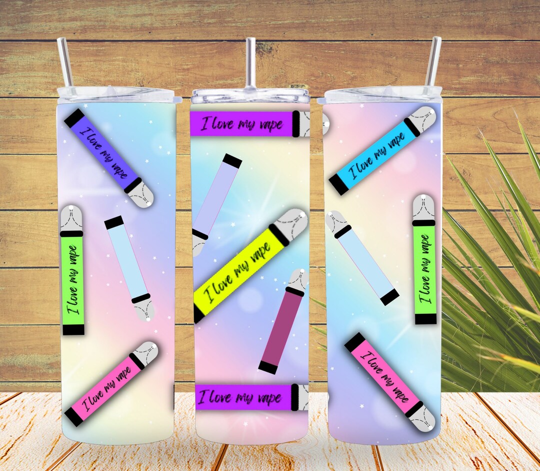 I LOVE MY VAPE, 4 Vape Png, Vape Png 20 Oz Tumbler Wrap Template 9.3 X ...