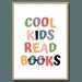 Read Books Printable, Kids Playroom Decor, Classroom Poster, Reading ...