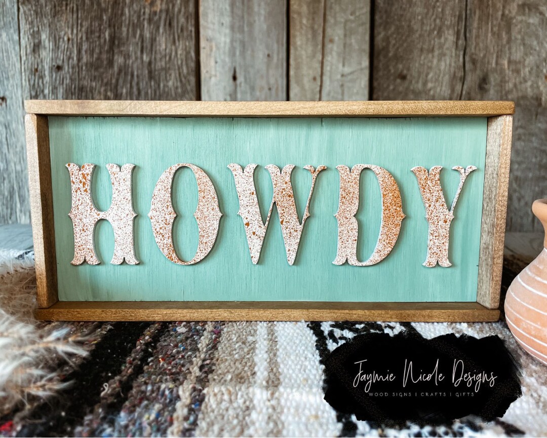 Handmade Western "howdy" Shelf Sign- Rustic Framed Wood Wall Decor - Etsy
