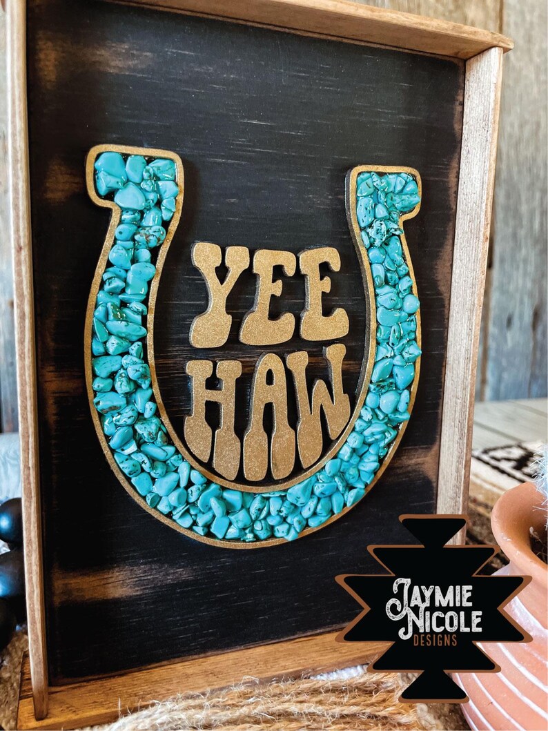 Rustic Western "yee Haw" Wall Sign-turquoise Horseshoe Home Decor ...