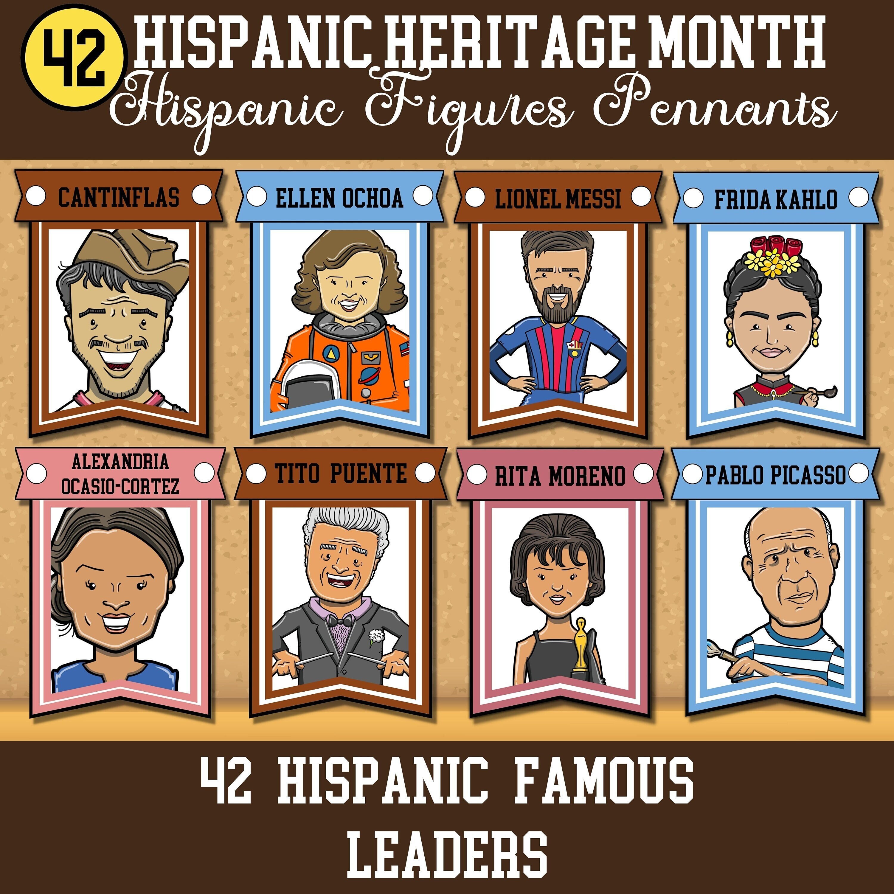 Hispanic Leaders Pennants| Hispanic Heritage Month Posters| Famous ...