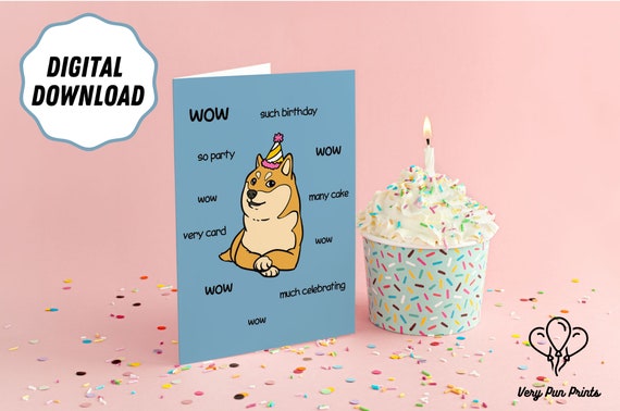 DIGITAL DOWNLOAD: Doge Birthday Funny Birthday Cards Gag | Etsy